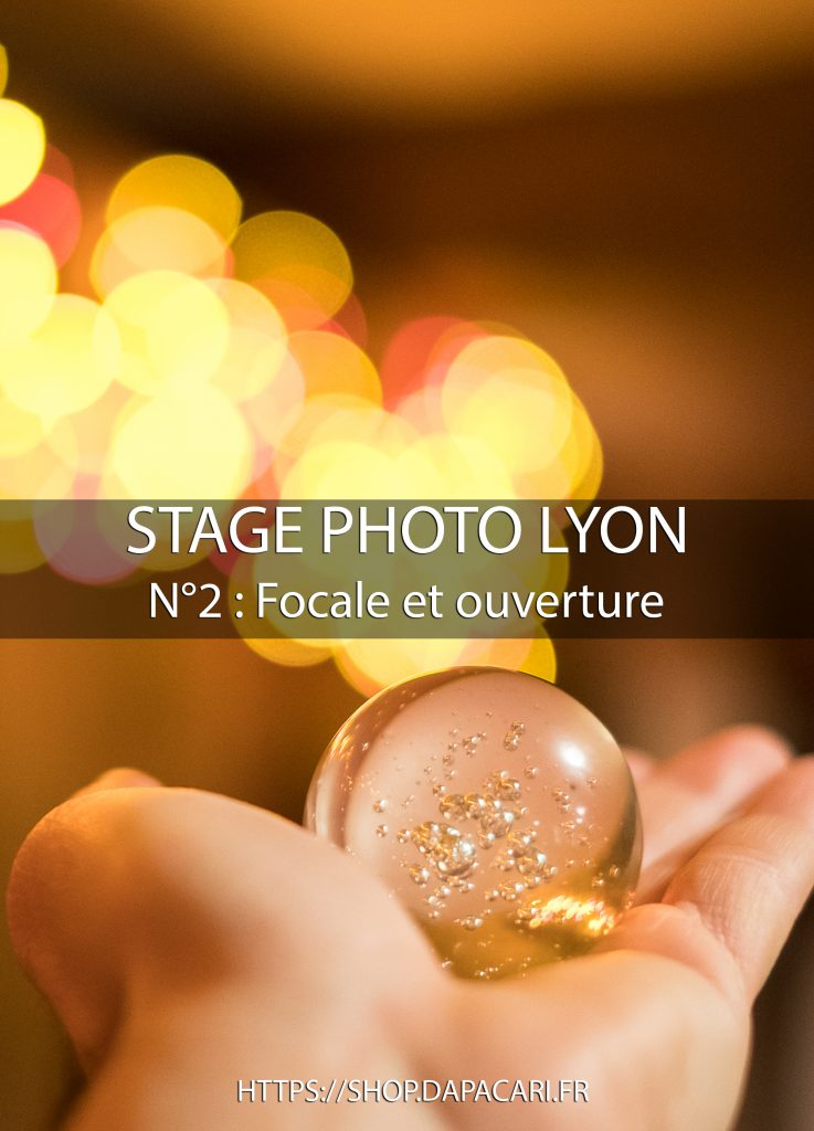 Stage photo Lyon : Pack complet 4 ateliers débutants - Dapacari ...